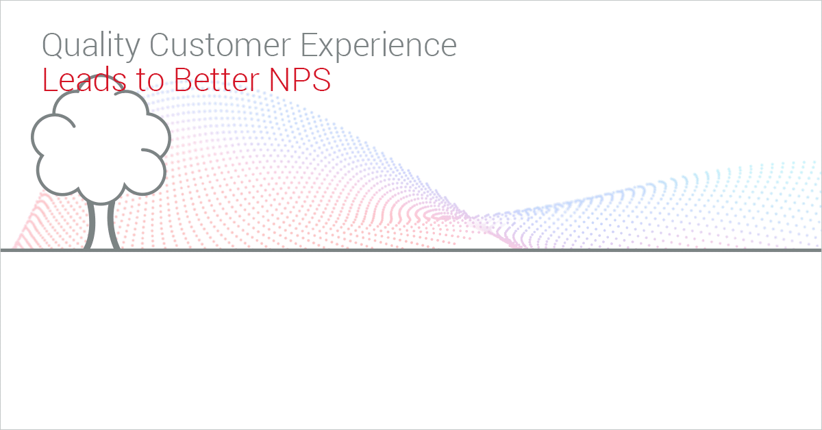 Creating Positive NPS Through Engagement